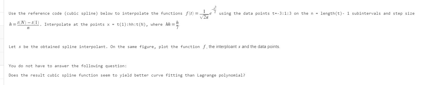 Solved % The following script implements cubic spline | Chegg.com