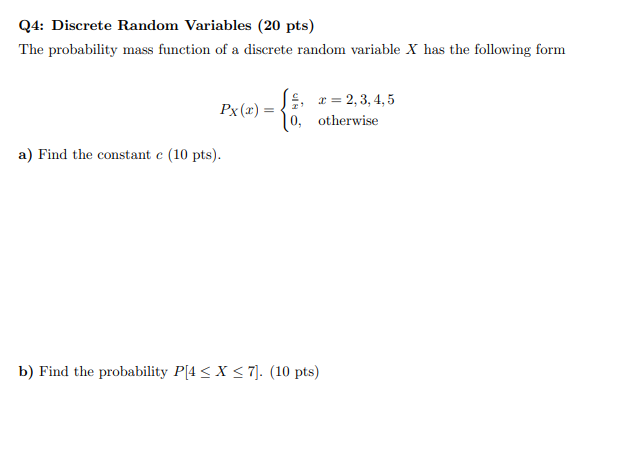 Solved Q4: Discrete Random Variables (20 pts) The | Chegg.com