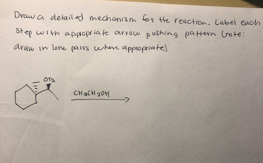 Solved Draw a detailed mechanism for the reaction. Label | Chegg.com