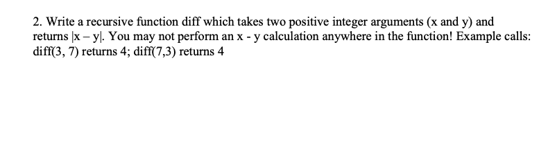 Solved 2. Write a recursive function diff which takes two | Chegg.com