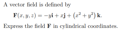 Solved A vector field is defined by | Chegg.com