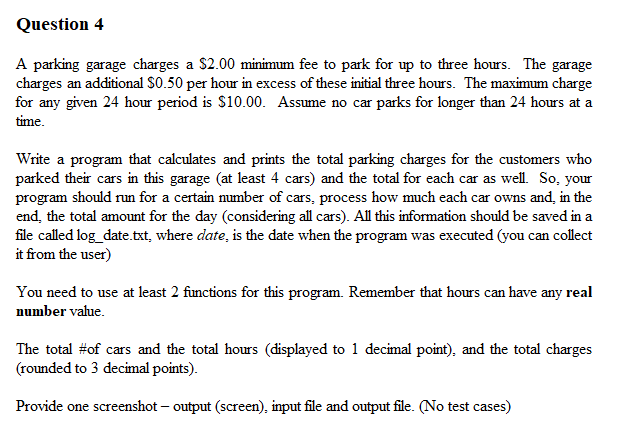 Solved Question 4 A parking garage charges a $2.00 minimum | Chegg.com