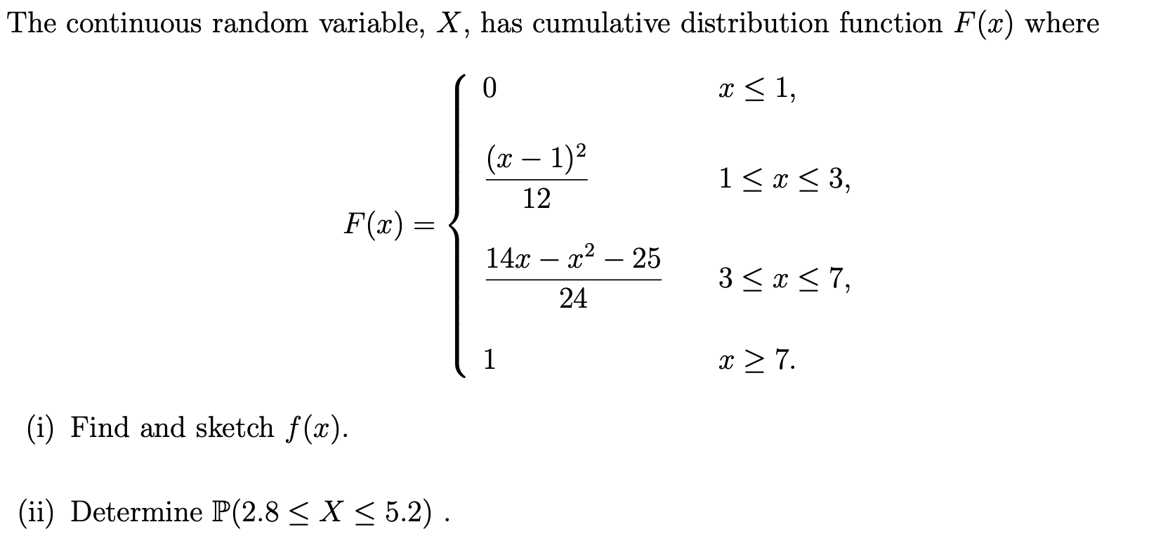 Solved The continuous random variable, X, has cumulative | Chegg.com