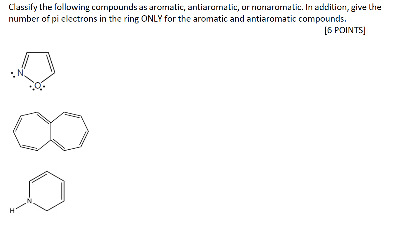 Solved Classify the following compounds as aromatic, | Chegg.com