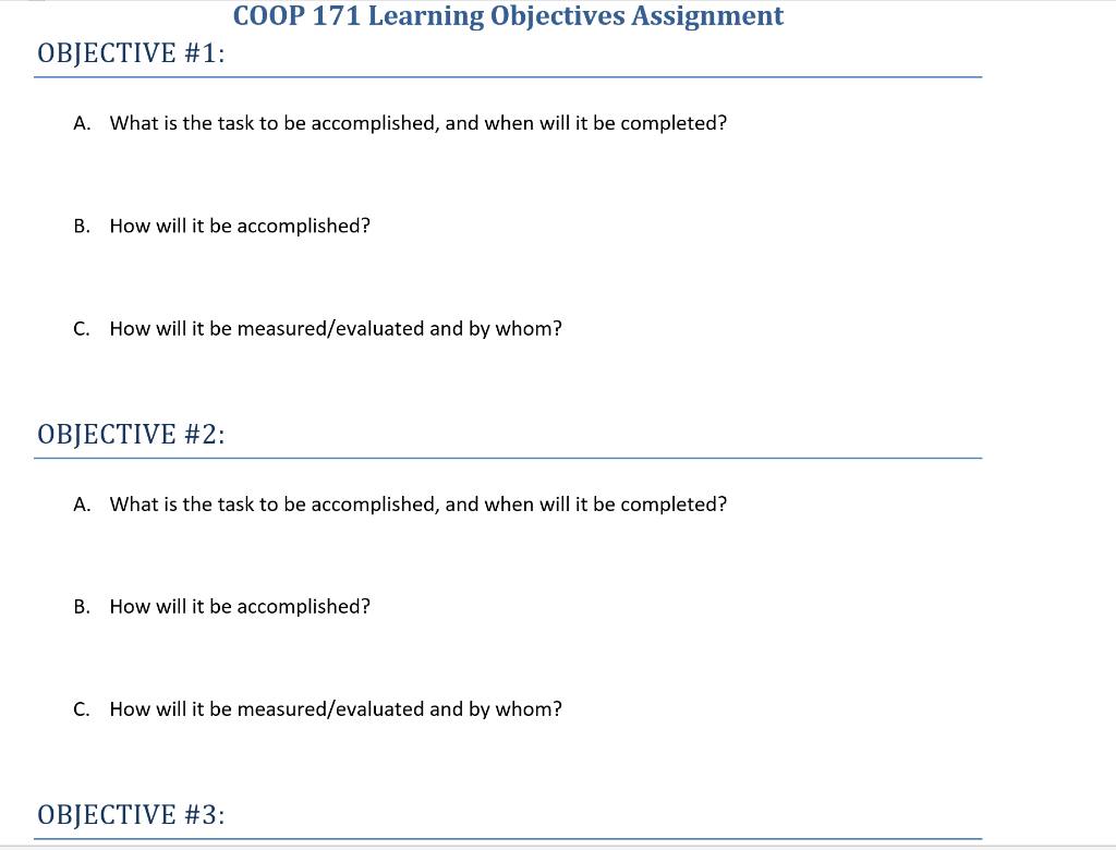 OBJECTIVE #1: A. What is the task to be accomplished, | Chegg.com