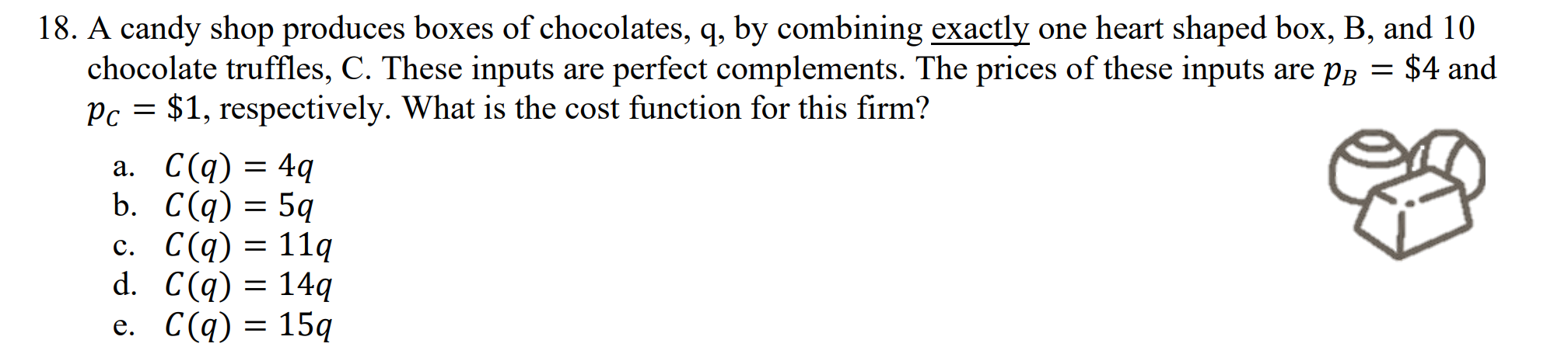 Solved 8. A candy shop produces boxes of chocolates, q, by | Chegg.com