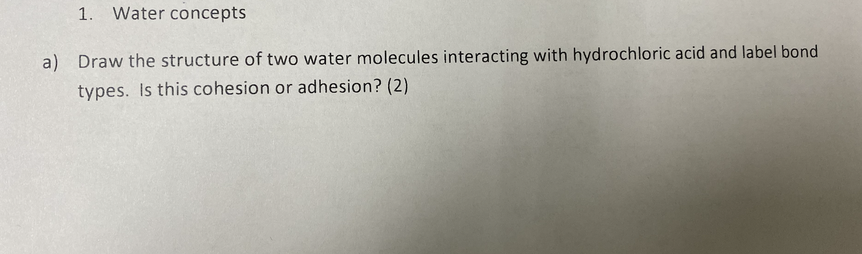 Solved a) Draw the structure of two water molecules | Chegg.com