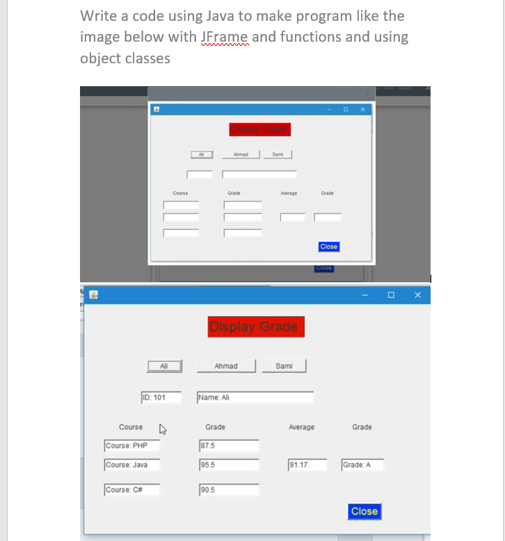 Solved Write a code using Java to make program like the | Chegg.com