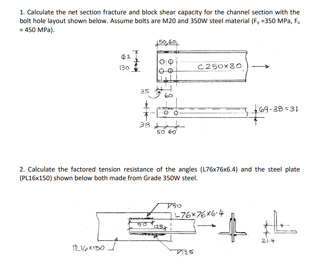 1. Calculate the net section fracture and block shear | Chegg.com