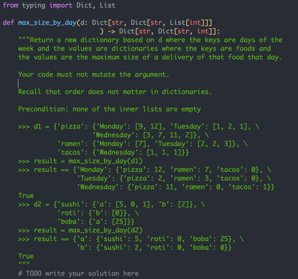 Solved from typing import Dict, List def max_size_by_day(d: | Chegg.com