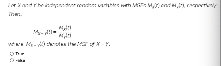 Solved Let X and Y be independent random variables with MGFs | Chegg.com