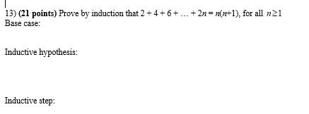 Solved 13) (21 points) Prove by induction that 2-4 +6+ ... | Chegg.com