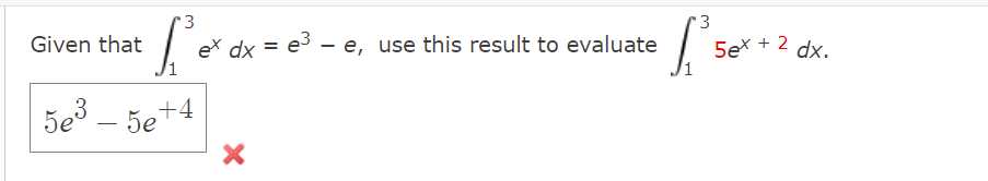 Solved Given that ∫13exdx=e3−e, use this result to evaluate | Chegg.com
