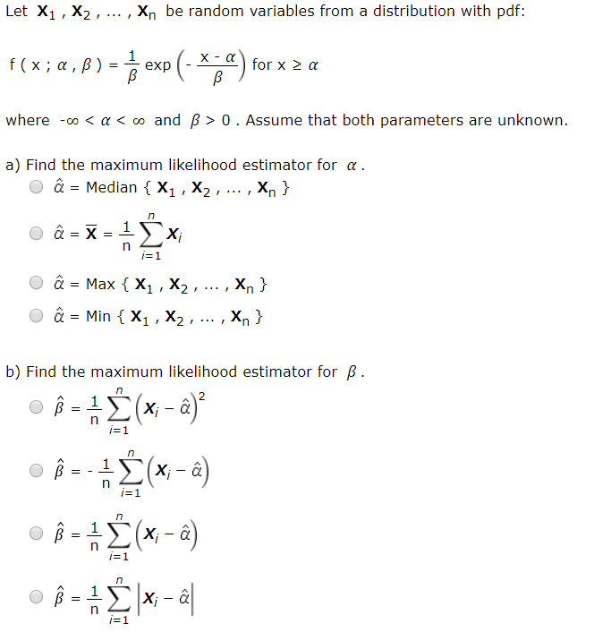 Solved Let X1 , X2, ... , Xn be random variables from a | Chegg.com