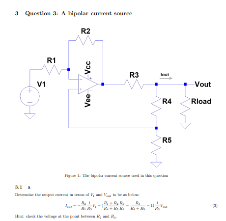 Solved 3 Question 3: A bipolar current source Figure 4: The | Chegg.com