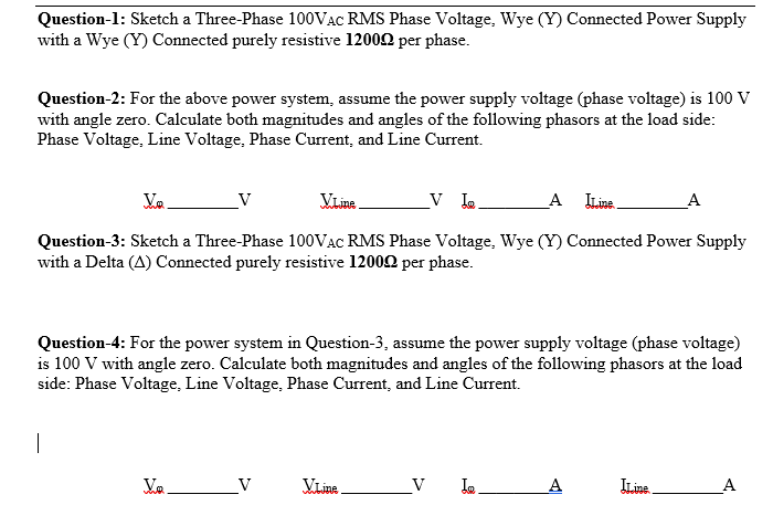 Solved Question-l: Sketch a Three-Phase 100VAC RMS Phase | Chegg.com