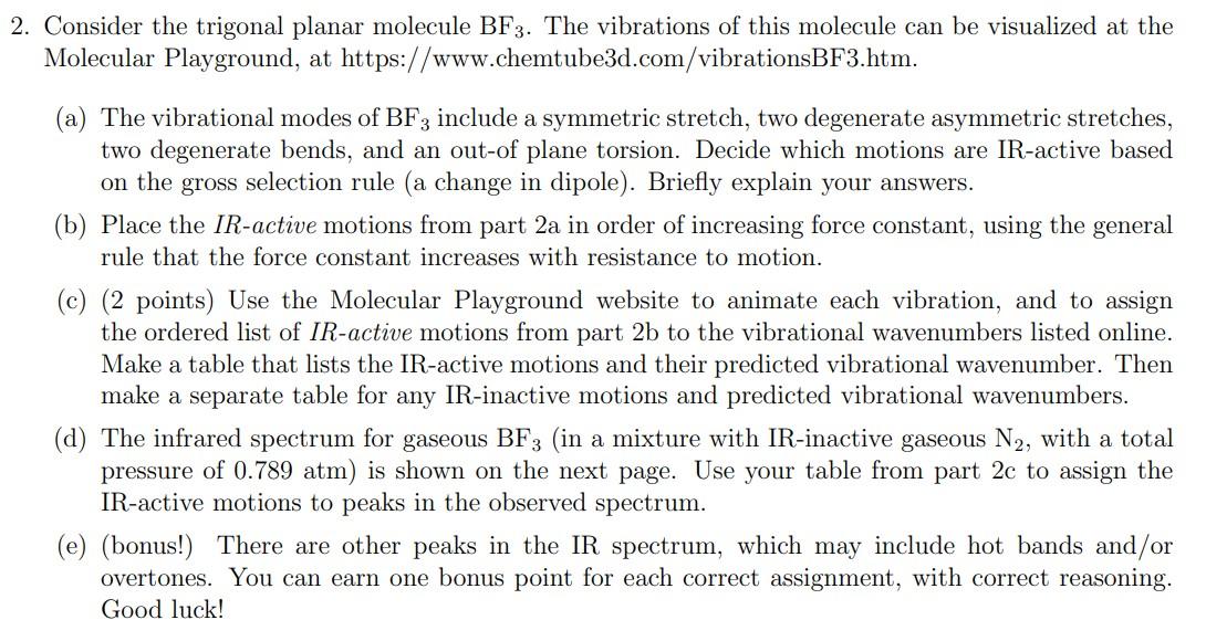 2. Consider the trigonal planar molecule BF3. The | Chegg.com 2. Consider the trigonal planar molecule BF3. The | Chegg.com