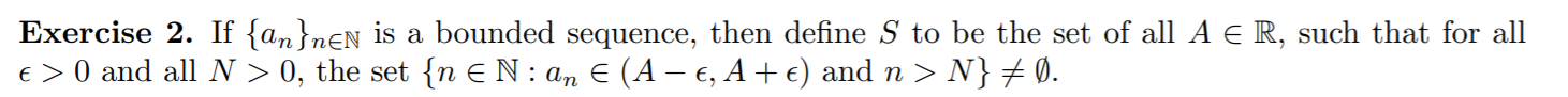 Solved Exercise 3. For any bounded sequence {an}nen, define | Chegg.com