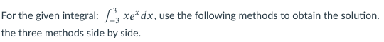Solved a) Rectangular (midpoint rule) using n = 6 b) | Chegg.com