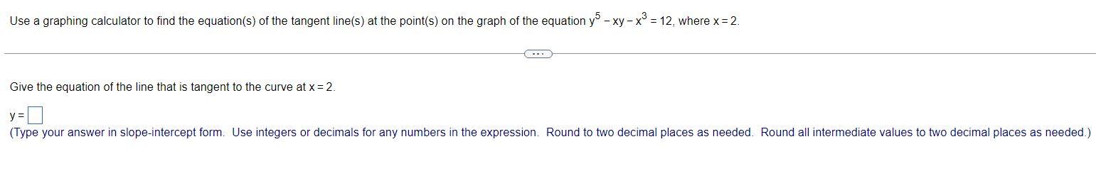 Solved Use a graphing calculator to find the equation(s) of | Chegg.com
