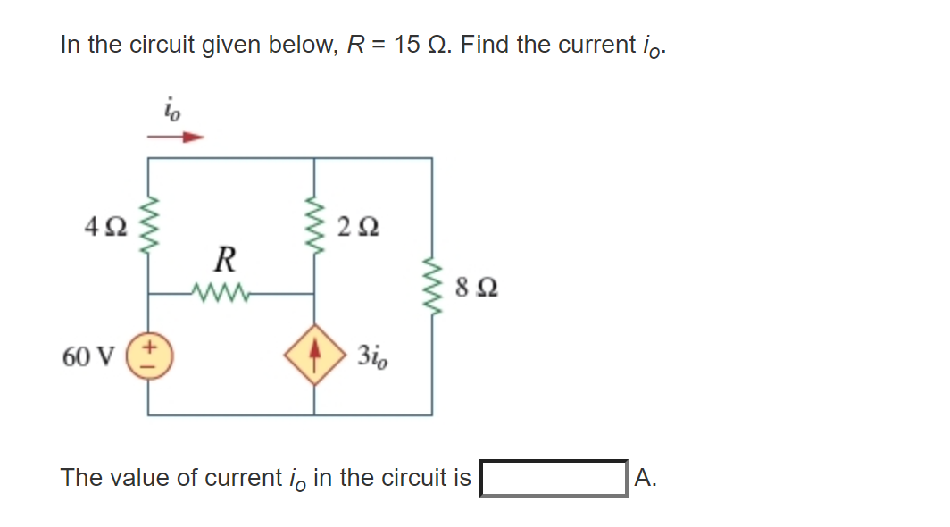 Solved In the circuit given below, R = 15 N. Find the | Chegg.com