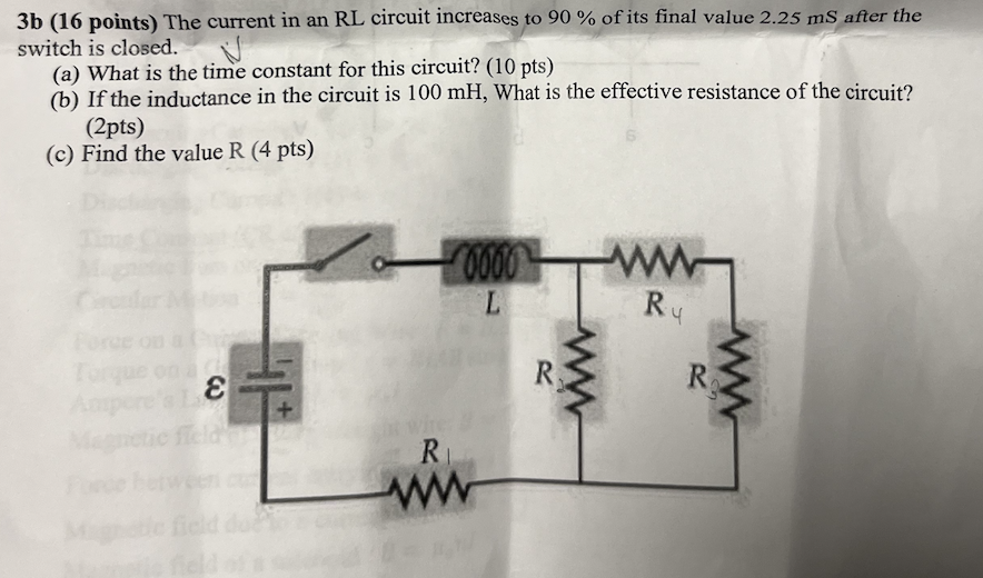 Solved 3b (16 points) The current in an RL circuit increases | Chegg.com