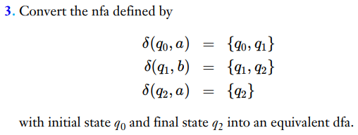 Solved 3. Convert the nfa defined by 8(90, a) = {90, 91} | Chegg.com