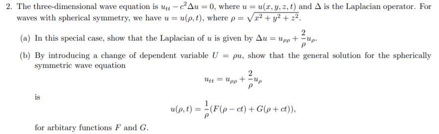Solved = 2. The three-dimensional wave equation is utt -c-Au | Chegg.com