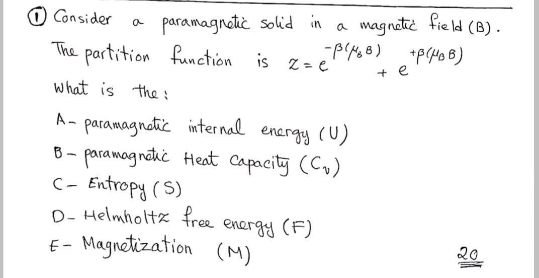 Solved a ① Consider paramagnetic solid in a magnetic field | Chegg.com