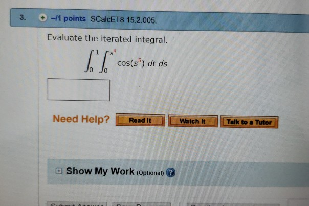 Solved points SCalcET8 15,2.005 Evaluate the iterated | Chegg.com