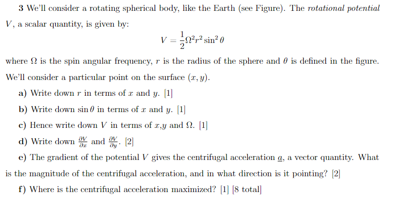Solved 3 We'll consider a rotating spherical body, like the | Chegg.com