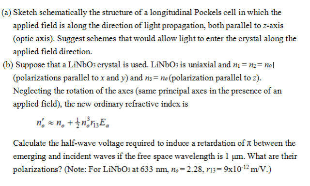 (a) Sketch schematically the structure of a | Chegg.com