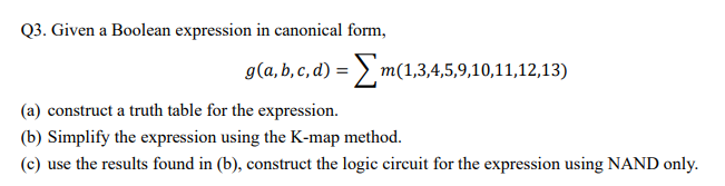 Solved Q3. Given a Boolean expression in canonical form, | Chegg.com