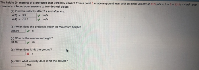 Solved The height (In meters) of a projectile shot | Chegg.com