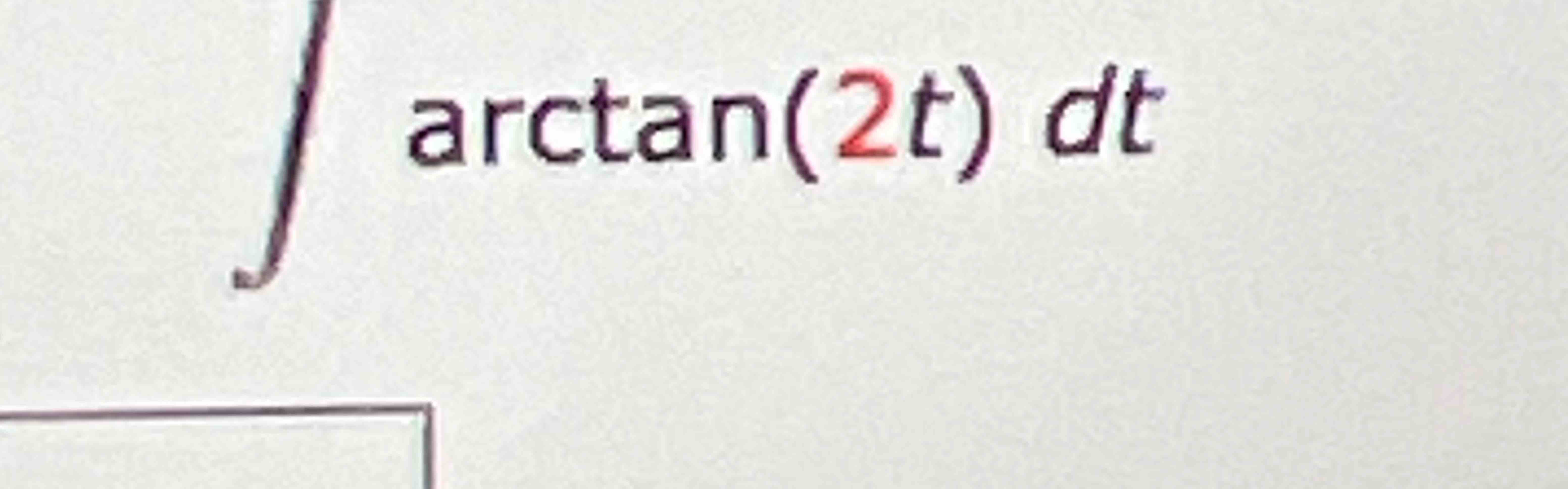 Solved ∫﻿﻿e-θcos(5θ)dθarctan(2t)dt | Chegg.com