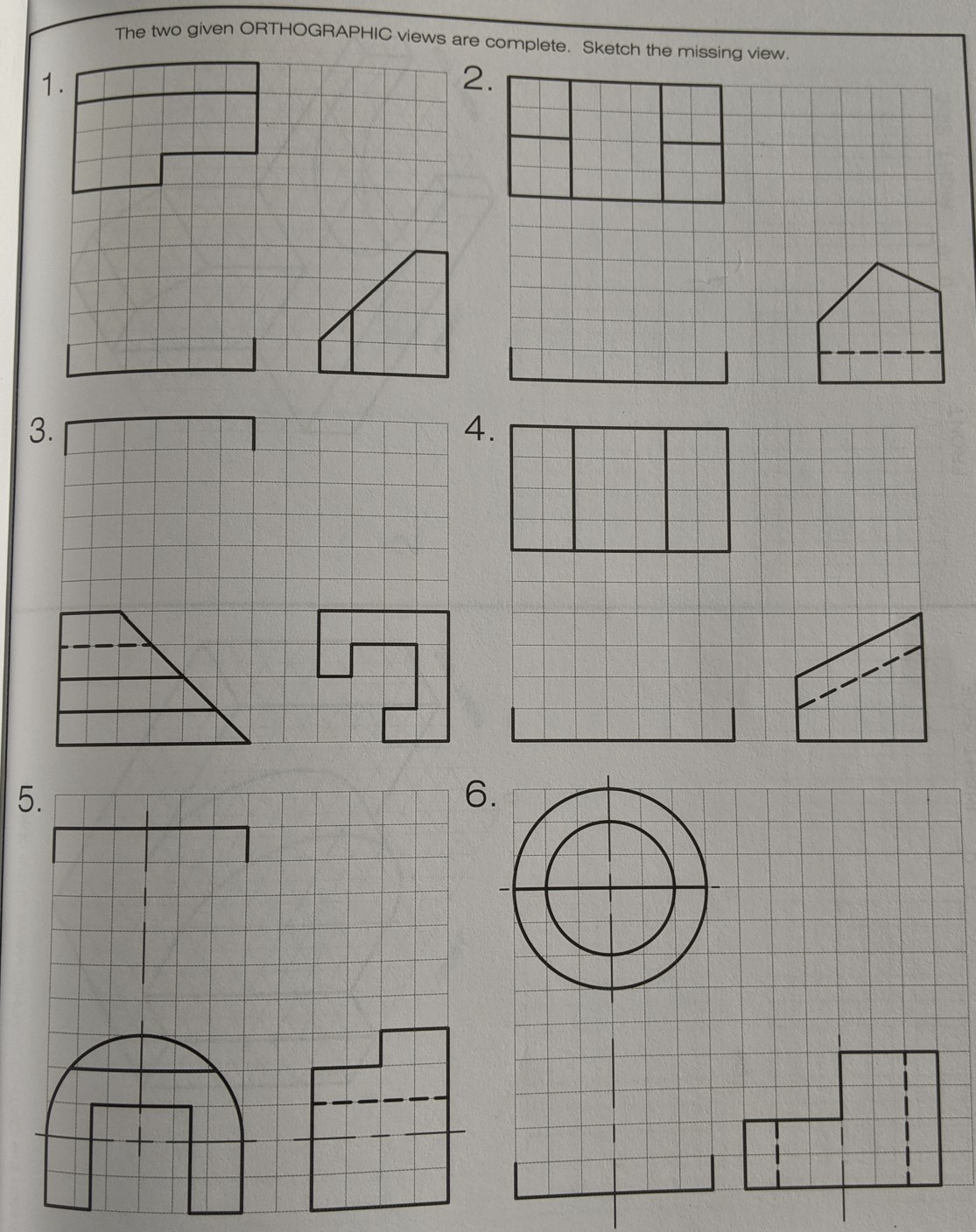 Solved The two given ORTHOGRAPHIC views are complete. Sketch | Chegg.com