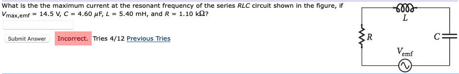 Solved What is the the maximum current at the resonant | Chegg.com