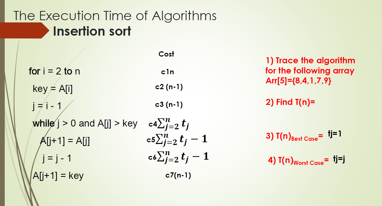 Solved Analysis of Algorithm In attached question and the | Chegg.com