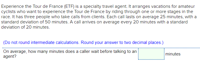 Solved Experience the Tour de France (ETF) is a specialty | Chegg.com