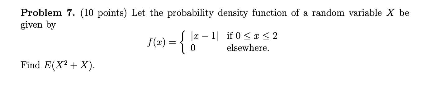 Solved Problem 7. (10 points) Let the probability density | Chegg.com