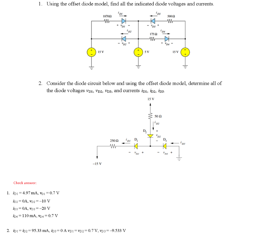 Solved 1. Using the offset diode model, find all the | Chegg.com