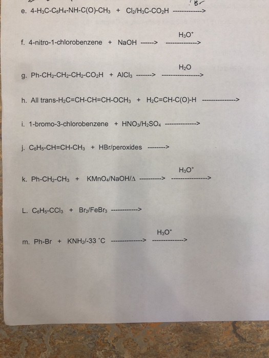 Solved e. 4-HC-C6H4-NH-C(O)-CH3 + Cl2/H4C-COH ------> H30* | Chegg.com