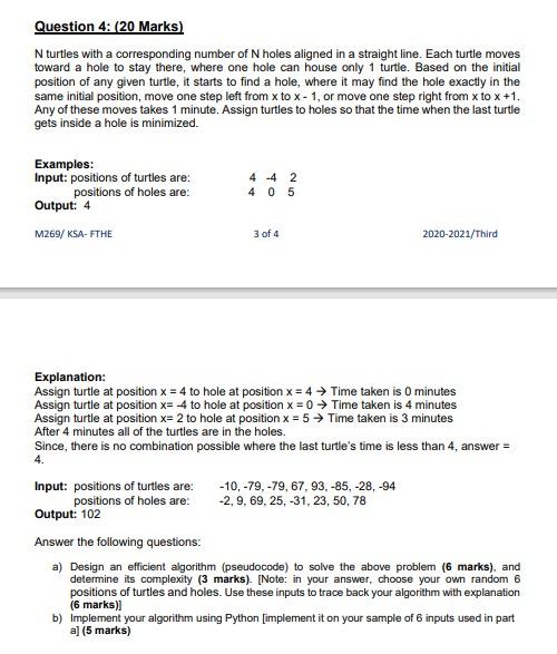 Solved Question 4: (20 Marks) N turtles with a corresponding | Chegg.com