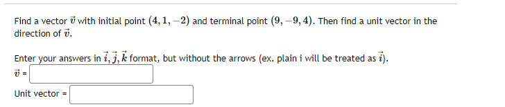 Solved Find a vector vec(v) with initial point (4,1,-2) and | Chegg.com