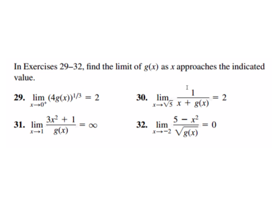 Solved In Exercises 29-32, find the limit of g(x) as x | Chegg.com