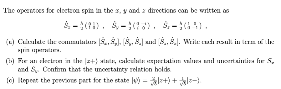 The operators for electron spin in the x, y and z | Chegg.com