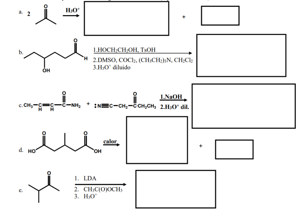 Solved H30+ a. 1.HOCH2CH2OH, TSOH H 2.DMSO, COCl2, | Chegg.com
