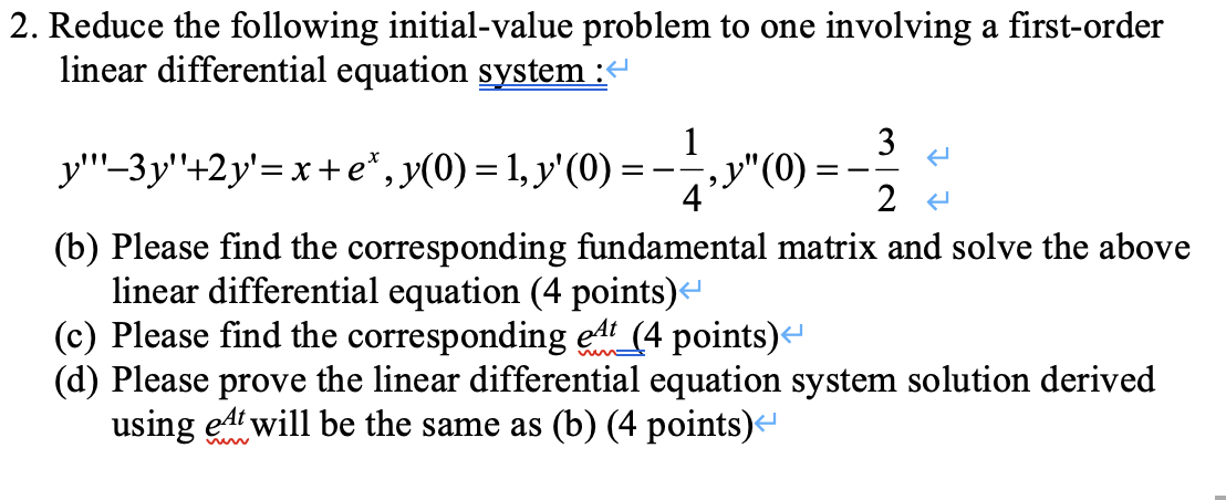 Solved 2. Reduce the following initial-value problem to one | Chegg.com