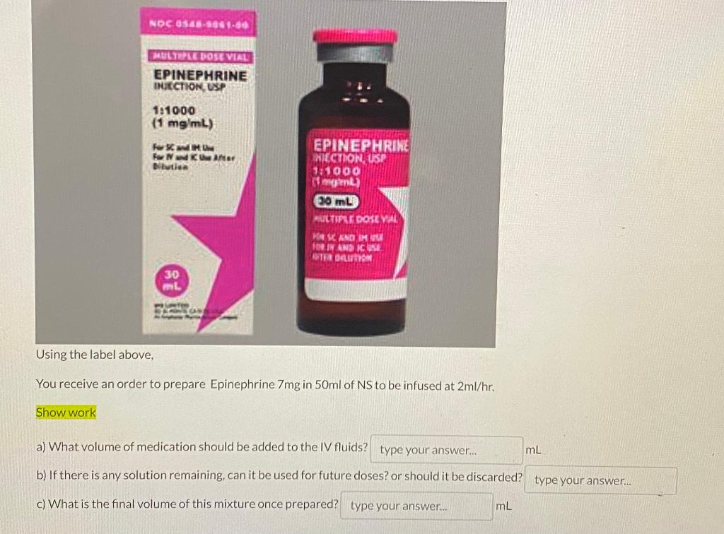Solved You receive an order to prepare Epinephrine 7mg in | Chegg.com