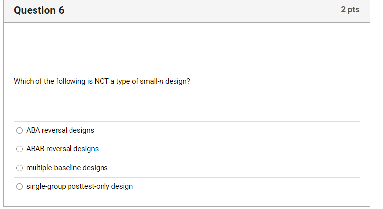 Solved Which of the following is NOT a type of small-n | Chegg.com